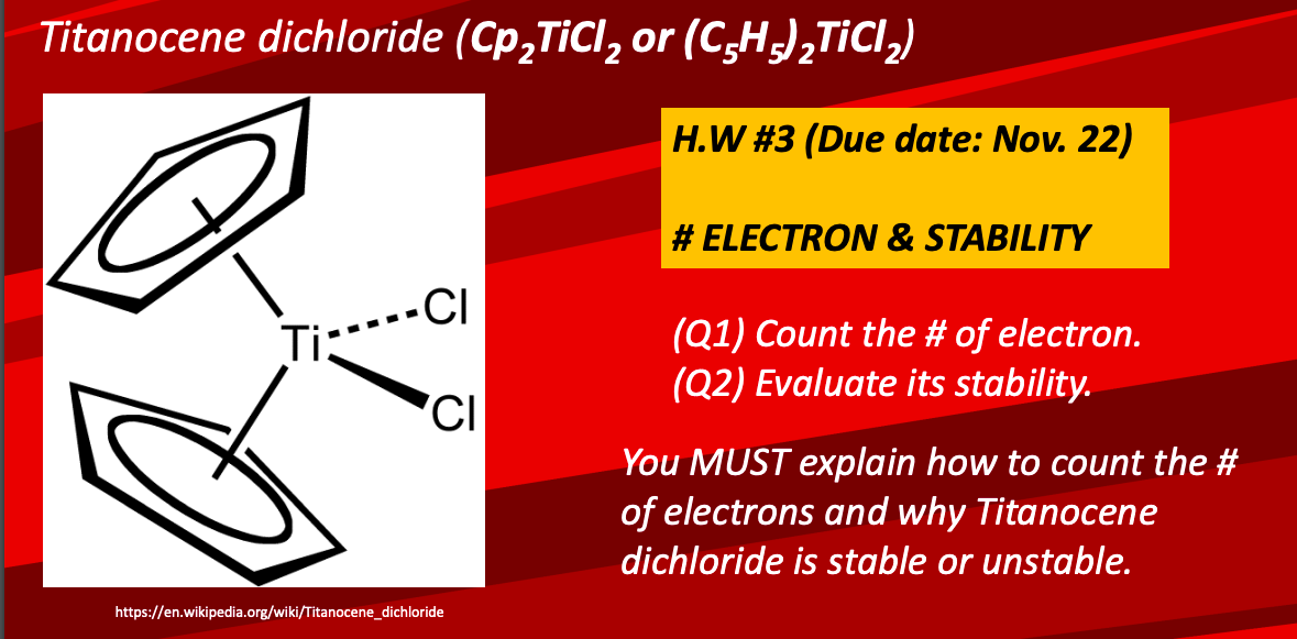 Solved inocene dichloride (CP2TiCl2 or (C5H5)2TiCC2) H.W \#3 | Chegg.com