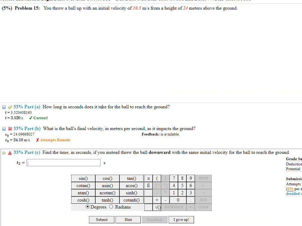 Solved (5\%) Problem 15: You throw a ball up with an initial | Chegg.com