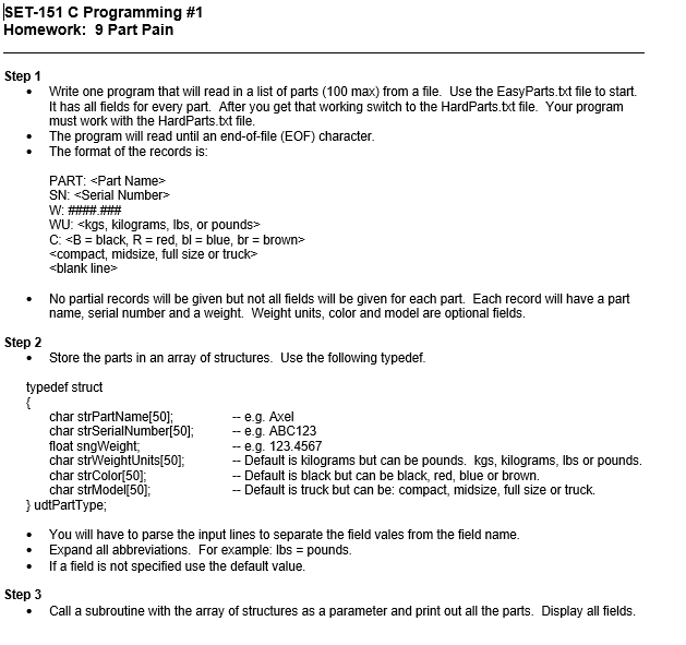 Solved SET-151 C Programming #1 Homework: 9 Part Pain Step 1 | Chegg.com