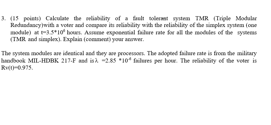 Solved 3. (15 points) Calculate the reliability of a fault | Chegg.com