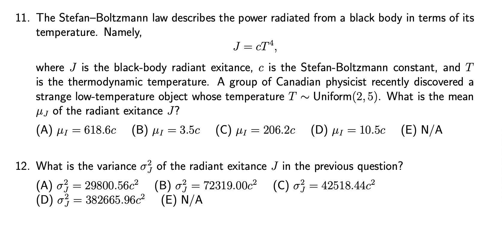 Solved 1. The Stefan-Boltzmann law describes the power | Chegg.com