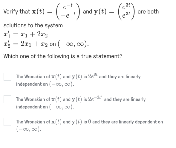 Solved e3t Verify that x(t) x(t) = (21) and y(t) = are both | Chegg.com