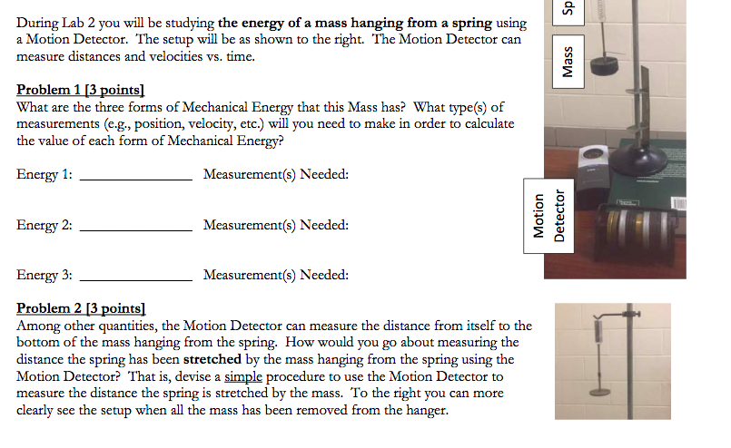 Solved During Lab 2 you will be studying the energy of a | Chegg.com