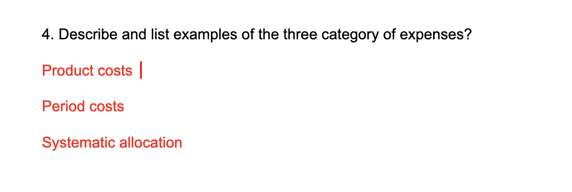 Solved 4. Describe and list examples of the three category | Chegg.com
