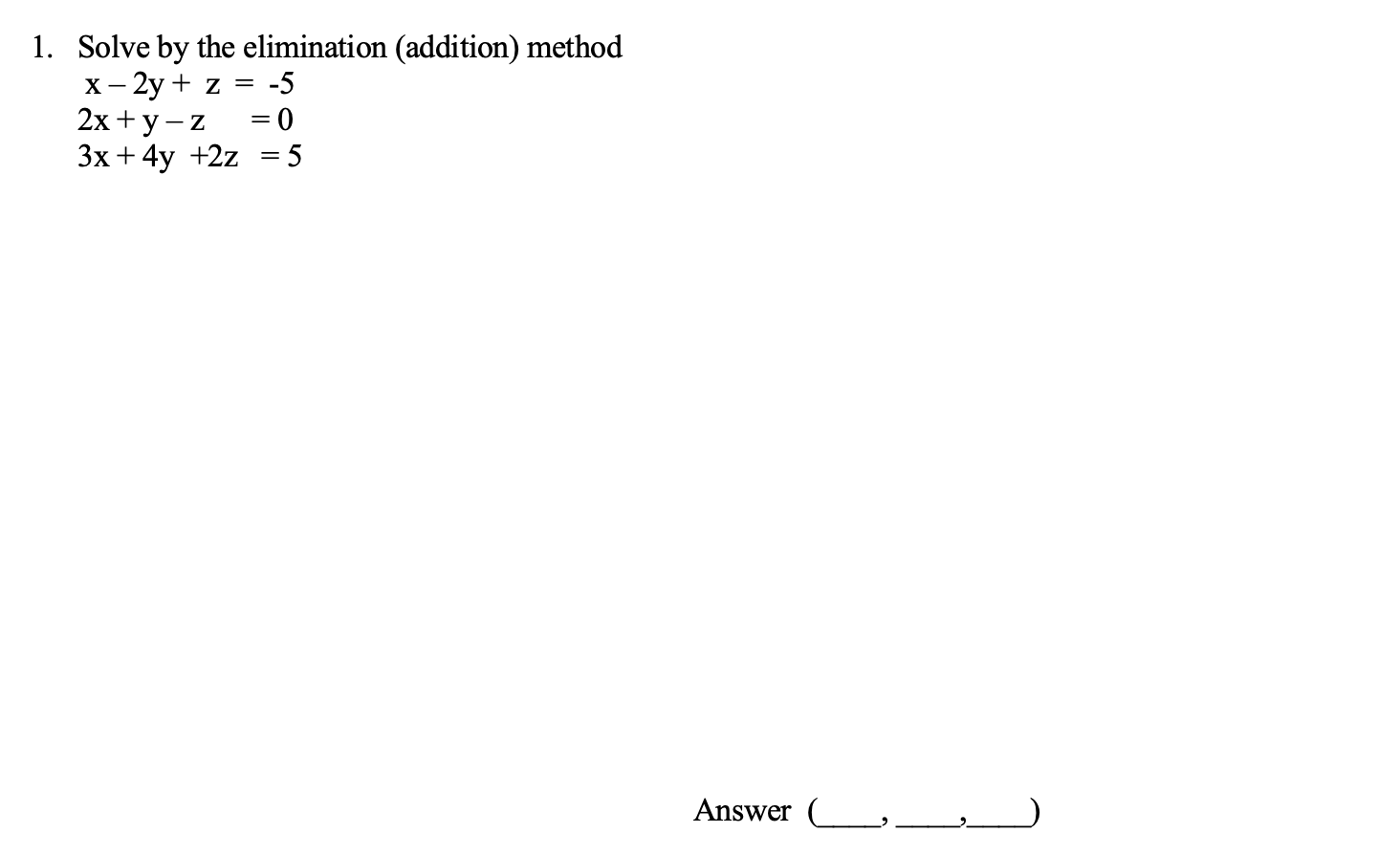Solved 1. Solve by the elimination (addition) method X - 2y | Chegg.com