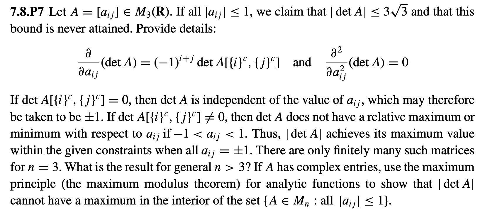 Solved 7.8.P7 Let A=[aij]∈M3(R). If all ∣aij∣≤1, we claim | Chegg.com