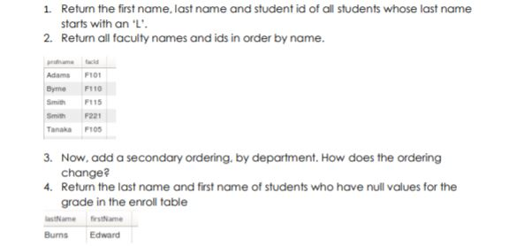 Solved 1. Retum the first name, last name and student id of | Chegg.com
