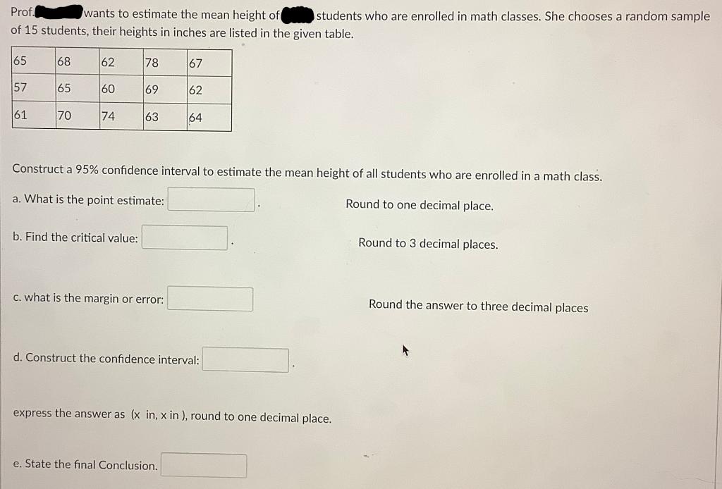 Solved Prof. wants to estimate the mean height of students | Chegg.com