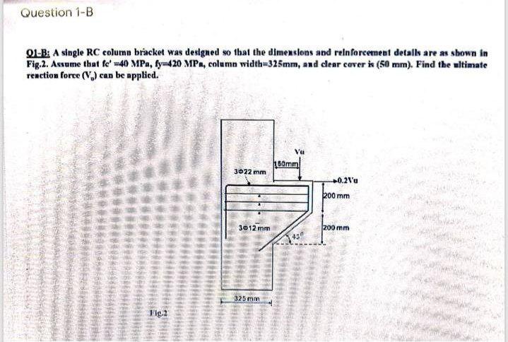 Solved Question 1-B 01-B: A single RC column bracket was | Chegg.com