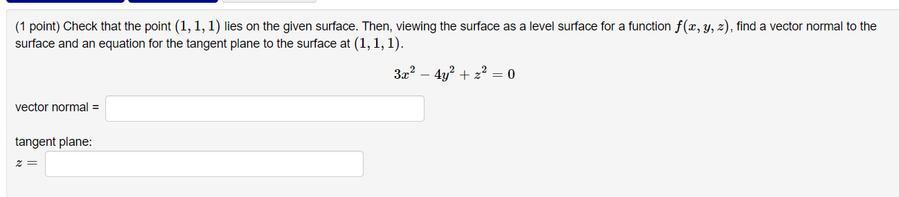 Solved (1 point) Check that the point (1,1,1) lies on the | Chegg.com