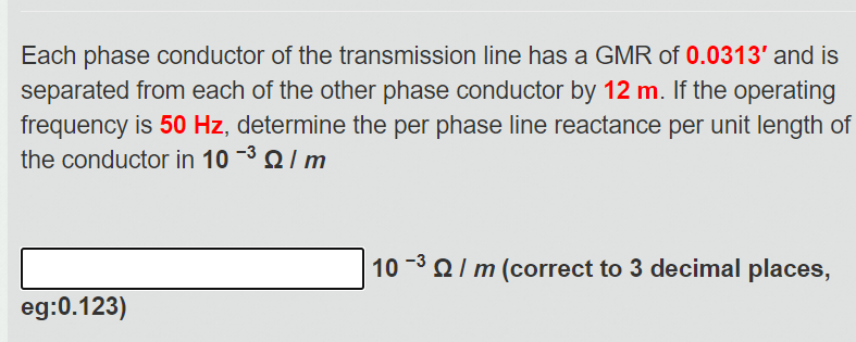 Solved Each phase conductor of the transmission line has a | Chegg.com