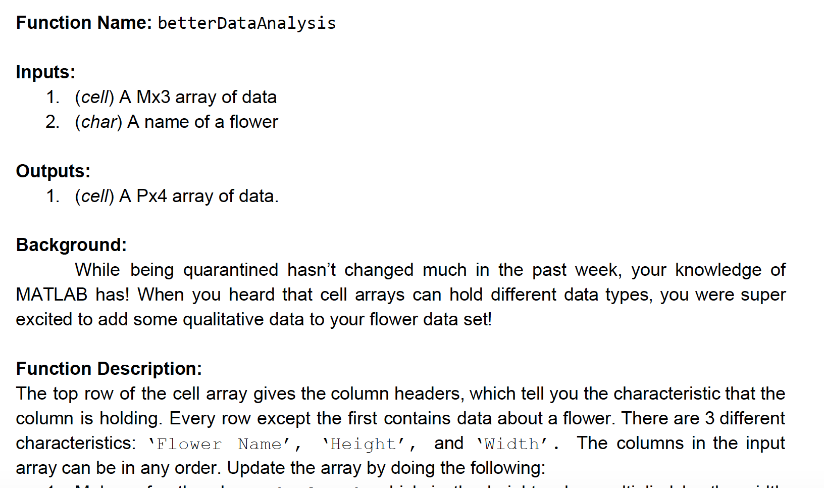 Solved Function Name Betterdataanalysis Inputs 1 Cell A 7760