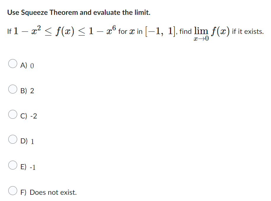 Solved Use Squeeze Theorem And Evaluate The Limit If