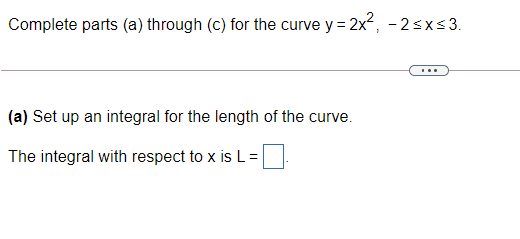 Solved a. Set up an integral for the length of the curve. b. | Chegg.com