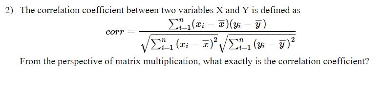 Solved 2) The correlation coefficient between two variables | Chegg.com