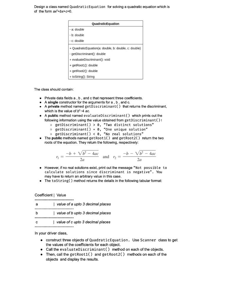 Solved Design a class named QuadraticEquation for solving a | Chegg.com