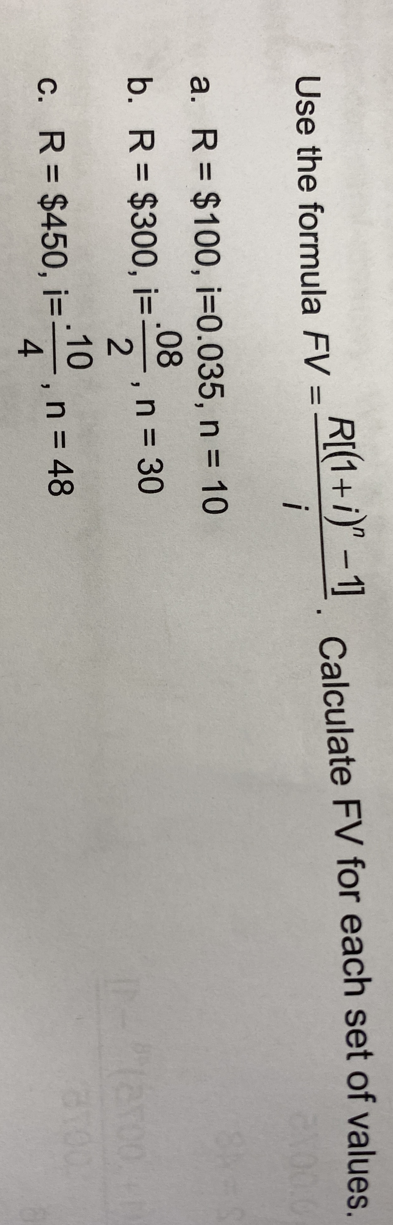Solved Use the formula FV=iR[(1+i)n−1]. Calculate FV for | Chegg.com