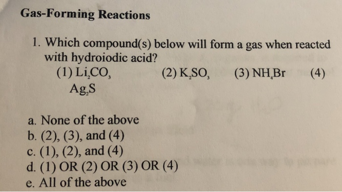 Solved Gas-Forming Reactions 1. Which compound(s) below will | Chegg.com