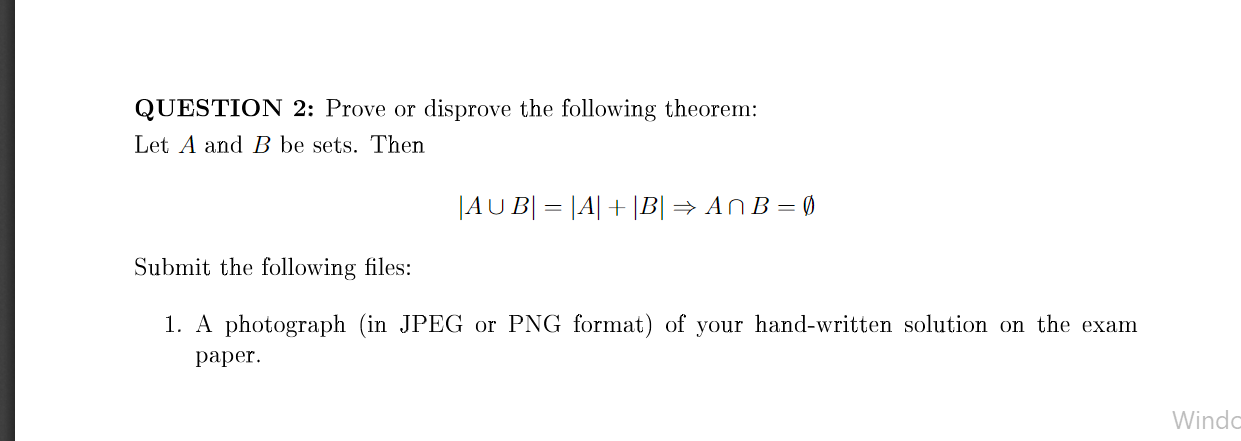 Solved QUESTION 2: Prove or disprove the following theorem: | Chegg.com