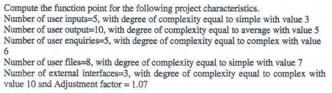 Solved Compute the function point for the following project | Chegg.com
