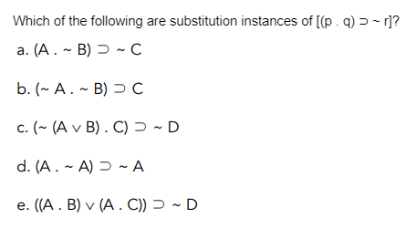Solved Which of the following are substitution instances of | Chegg.com
