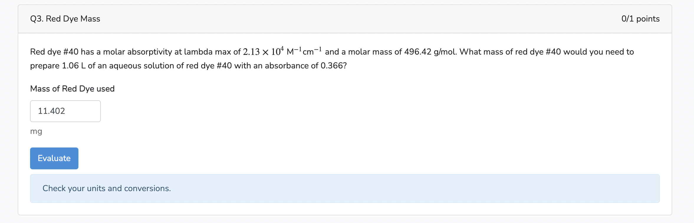 Solved Red dye #40 has a molar absorptivity at lambda max of | Chegg.com