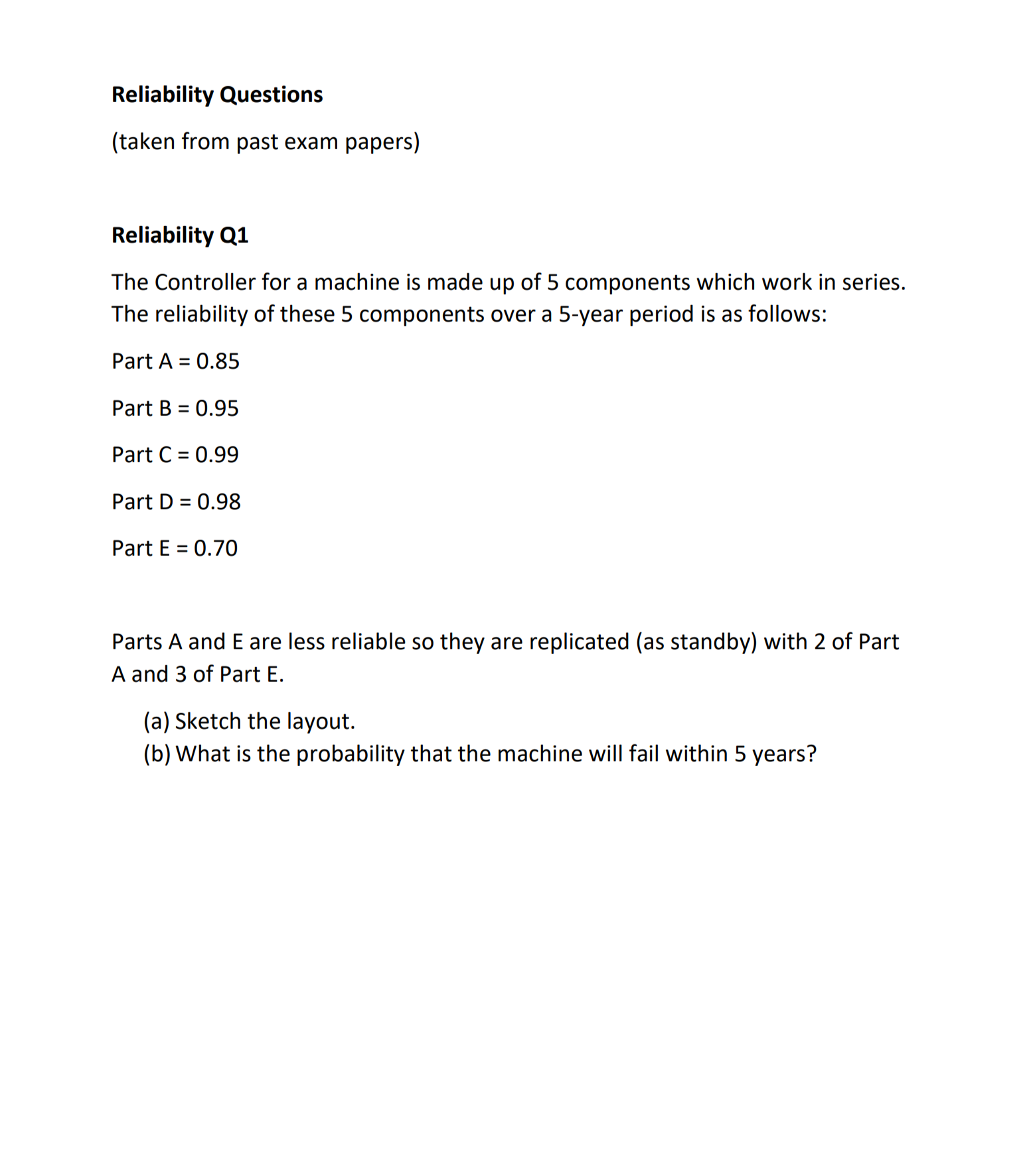 Solved Reliability Questions(taken from past exam | Chegg.com