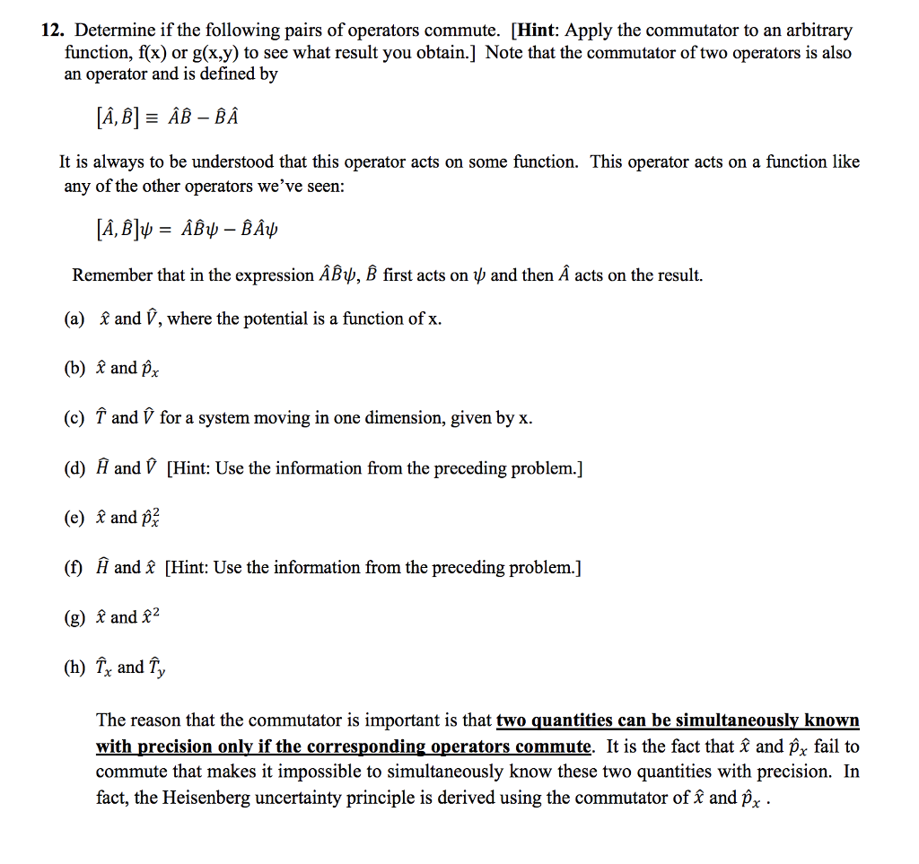 Solved 12. Determine if the following pairs of operators | Chegg.com