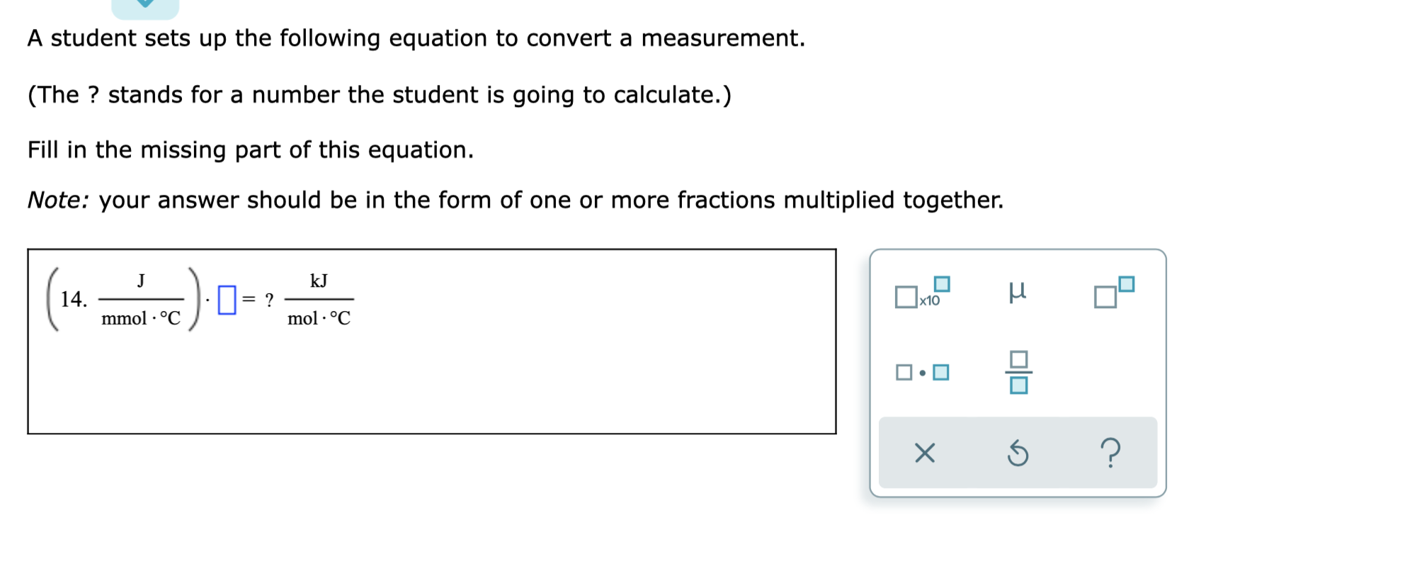 Solved A student sets up the following equation to convert a | Chegg.com