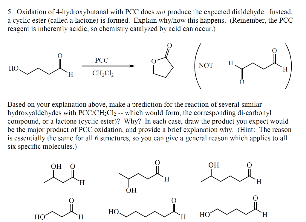 Solved 5. Oxidation of 4-hydroxybutanal with PCC does not | Chegg.com