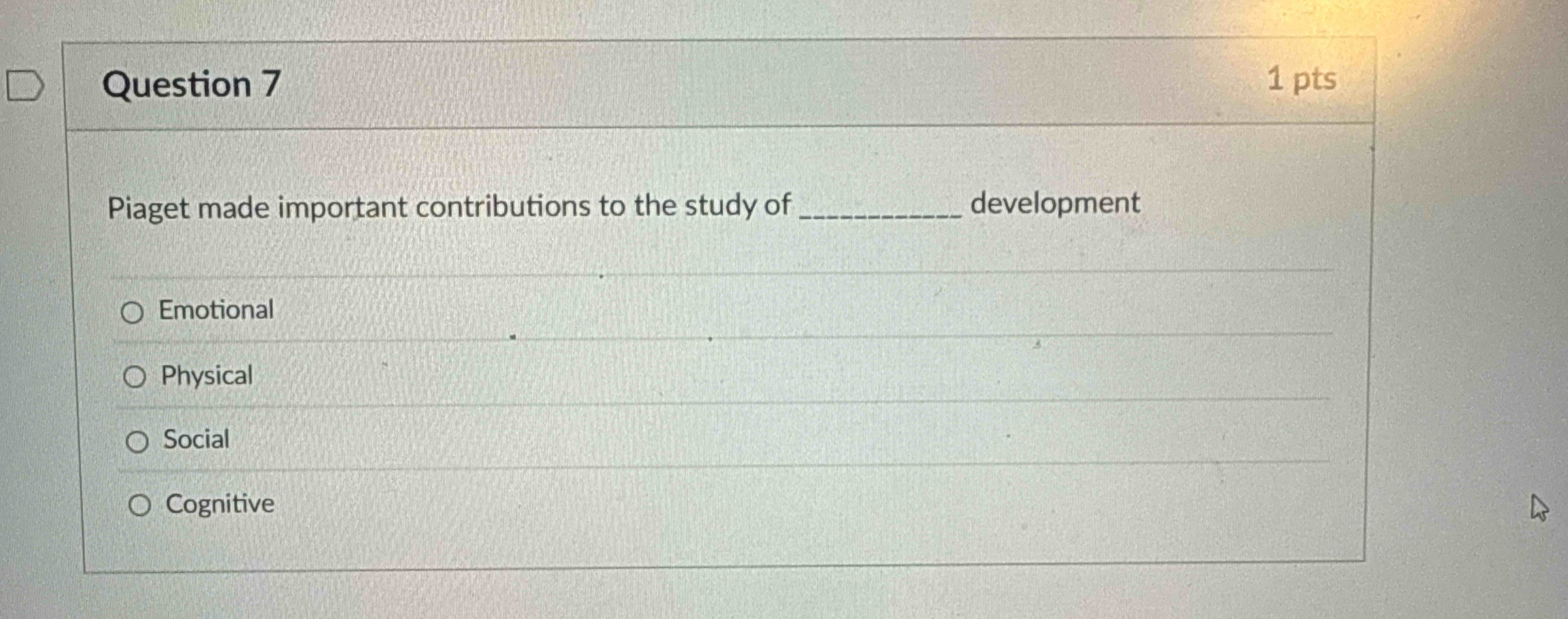 Solved Question 7Piaget made important contributions to the | Chegg.com