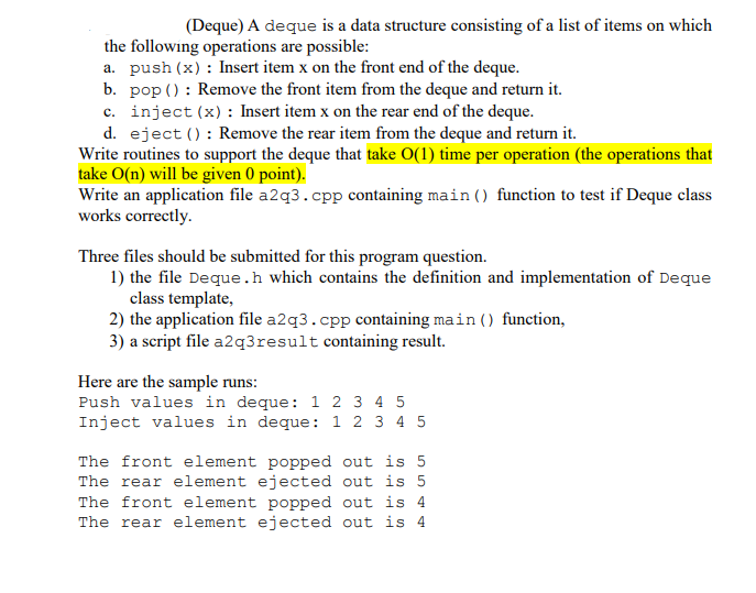 Solved (Deque) A deque is a data structure consisting of a | Chegg.com