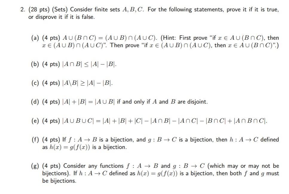 Solved 2. (28 pts) (Sets) Consider finite sets A,B,C. For | Chegg.com