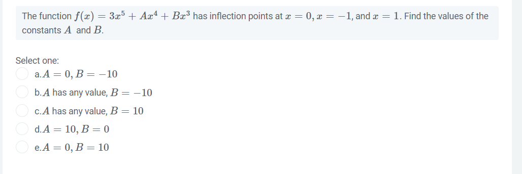 Solved The function f(x)=3x5+Ax4+Bx3 has inflection points | Chegg.com