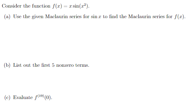 Solved Consider the function f(x)=xsin(x2). (a) Use the | Chegg.com