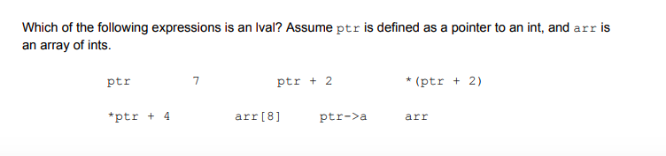 Solved Which of the following expressions is an Ival? Assume | Chegg.com