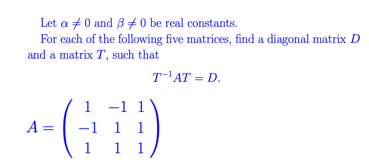 Solved Let α =0 and β =0 be real constants. For each of the | Chegg.com