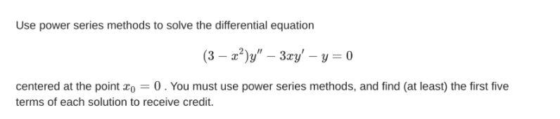 Solved Use power series methods to solve the differential | Chegg.com