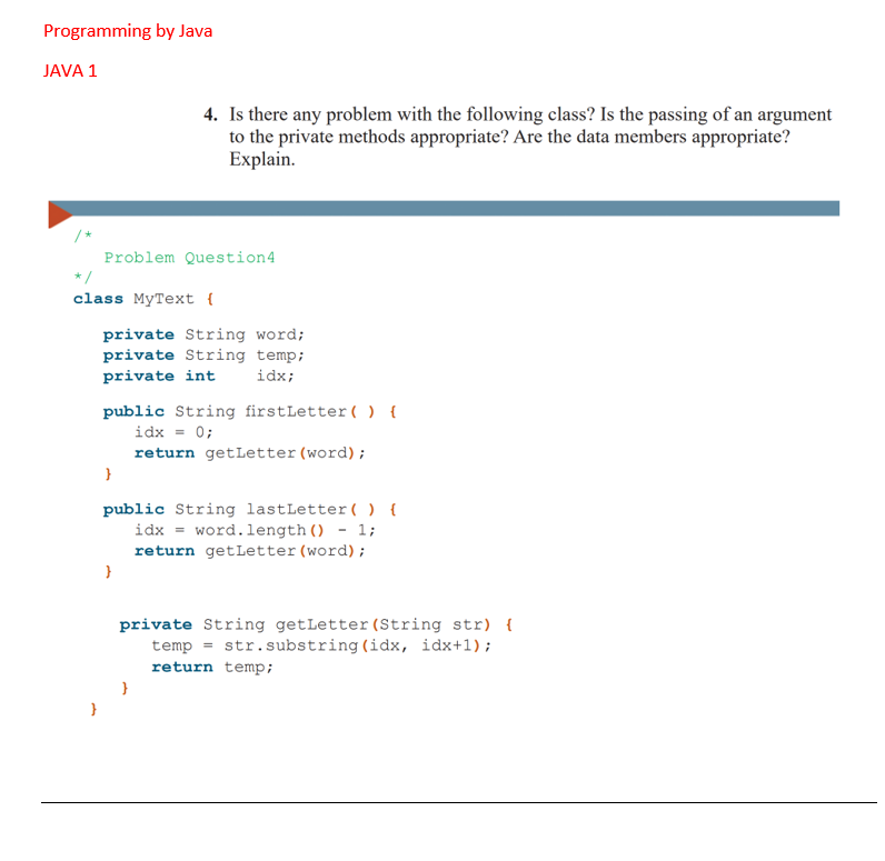 Solved Programming by Java JAVA 1 4. Is there any problem | Chegg.com