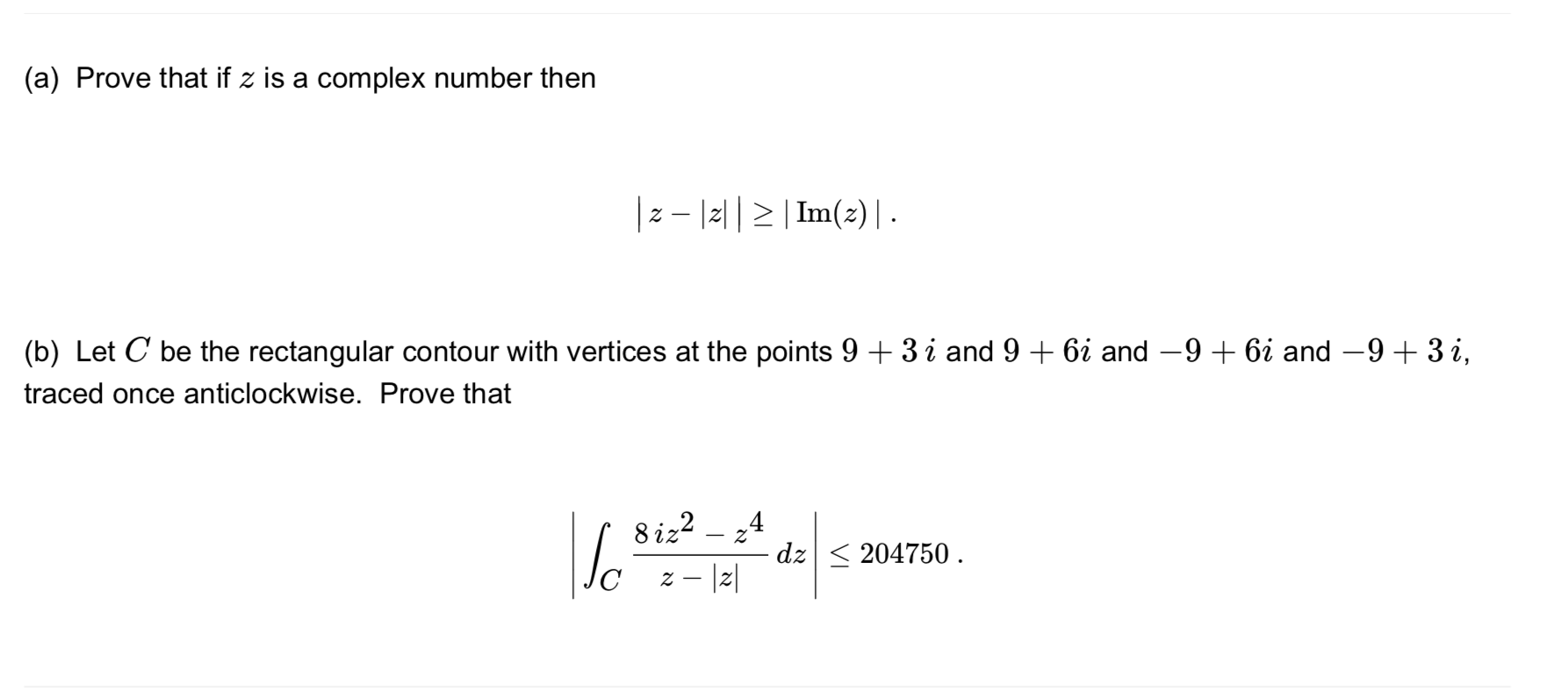 Solved (a) Prove that if z is a complex number then | Chegg.com