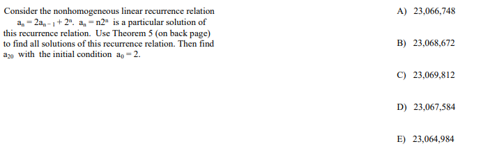 Solved Consider the nonhomogeneous linear recurrence | Chegg.com Solved Consider the nonhomogeneous linear recurrence | Chegg.com