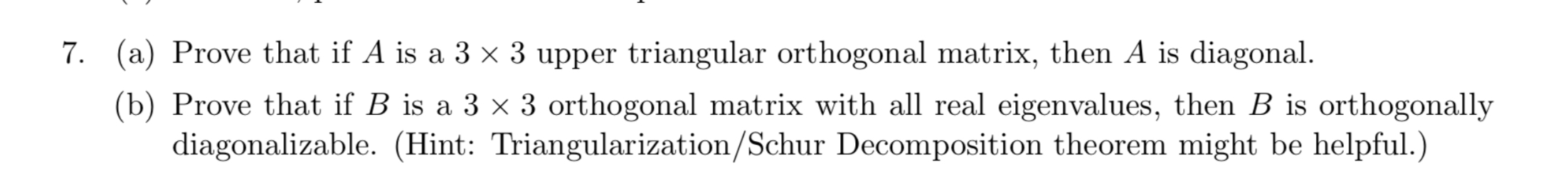 Solved 7. (a) Prove that if A is a 3 x 3 upper triangular | Chegg.com