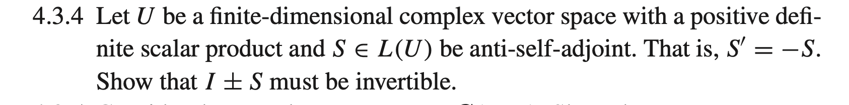 Solved a 4.3.4 Let U be a finite-dimensional complex vector | Chegg.com