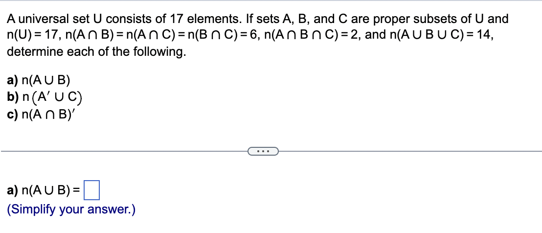 Solved A universal set U consists of 17 elements. If sets | Chegg.com