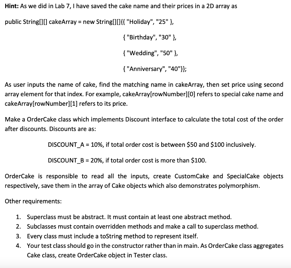 Solved A bakery that specializes in cakes has asked you to | Chegg.com