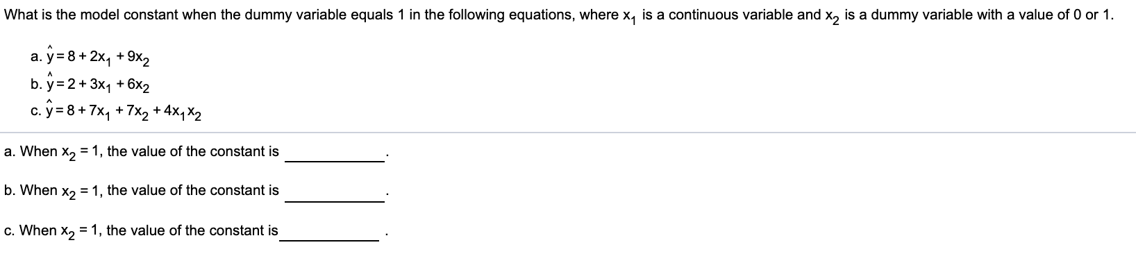 Solved What is the model constant when the dummy variable | Chegg.com