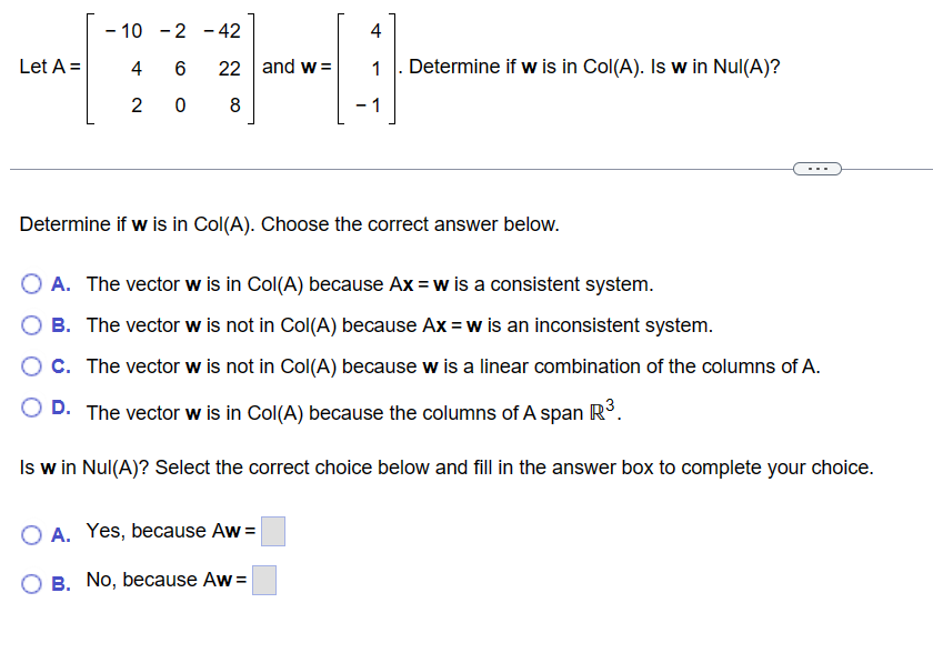 Solved Let A=⎣⎡−1042−260−42228⎦⎤ and w=⎣⎡41−1⎦⎤. Determine | Chegg.com
