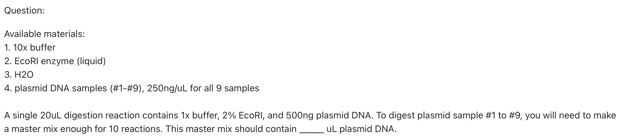Solved Question: Available materials: 1. 10x buffer 2. EcoRI | Chegg.com