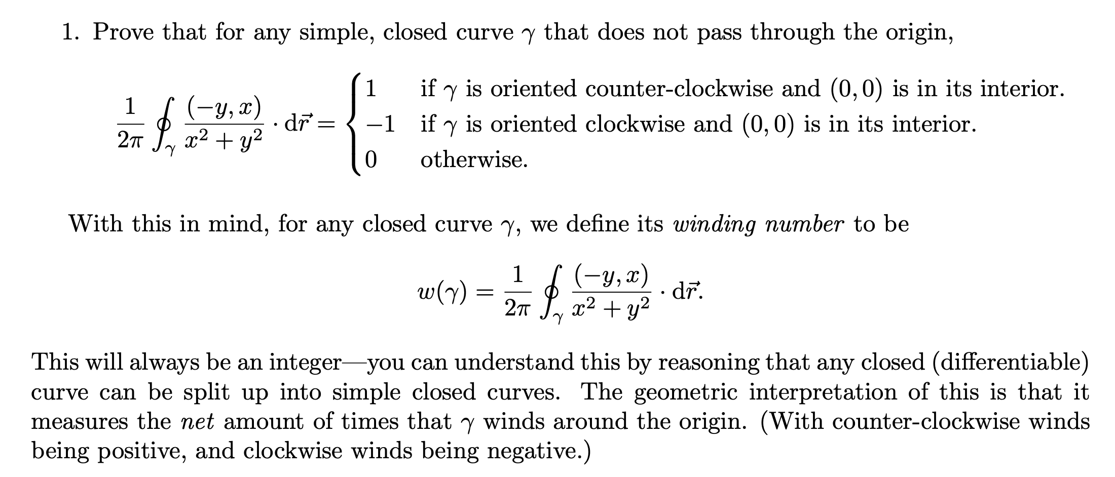 Solved 1. Prove that for any simple, closed curve γ that | Chegg.com