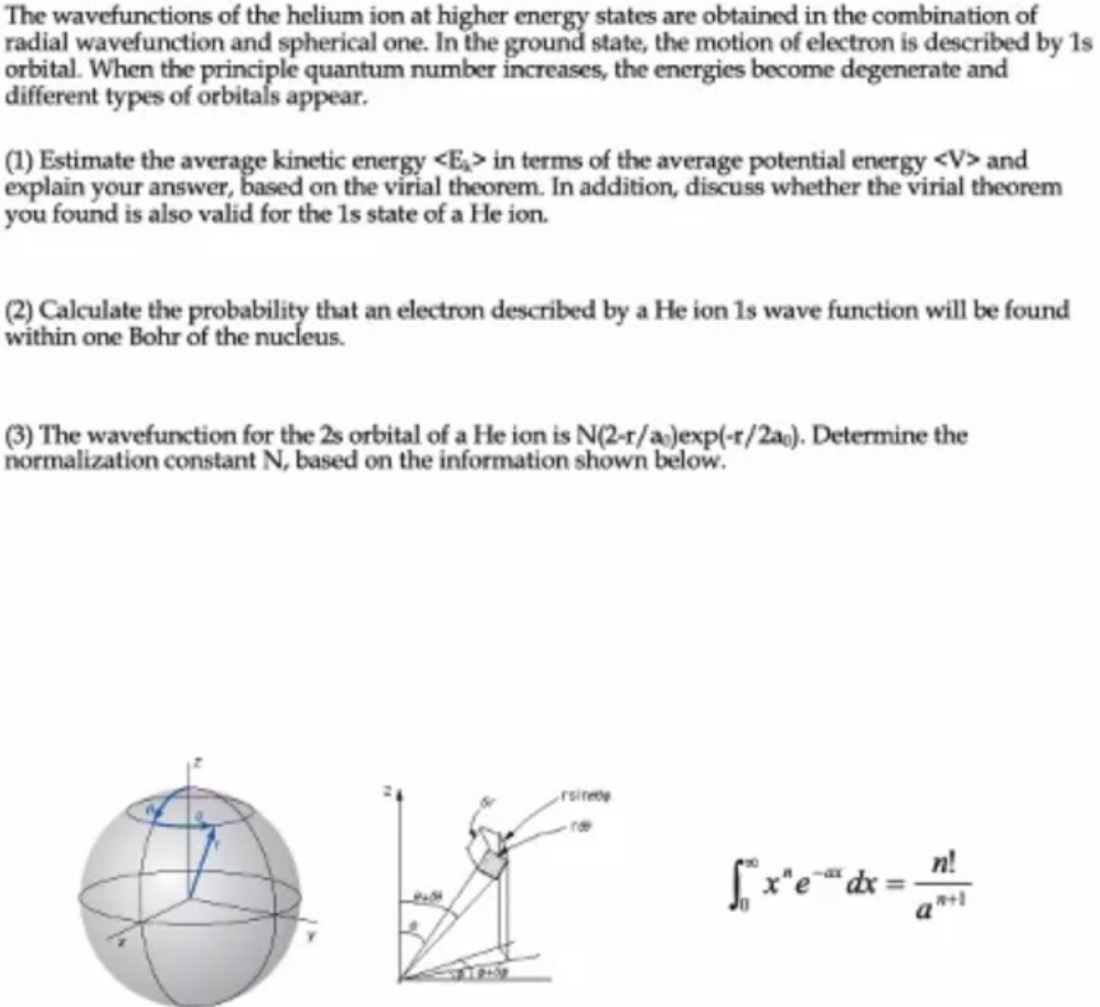 Solved The wavefunctions of the helium ion at higher energy | Chegg.com
